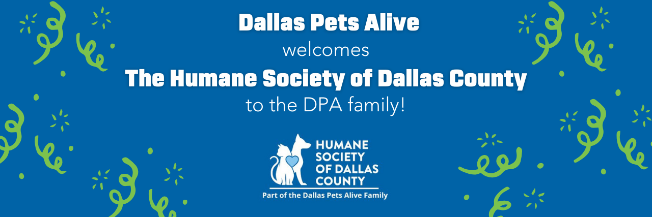 New Merger Brings The Humane Society Of Dallas County Under DPA Umbrella.